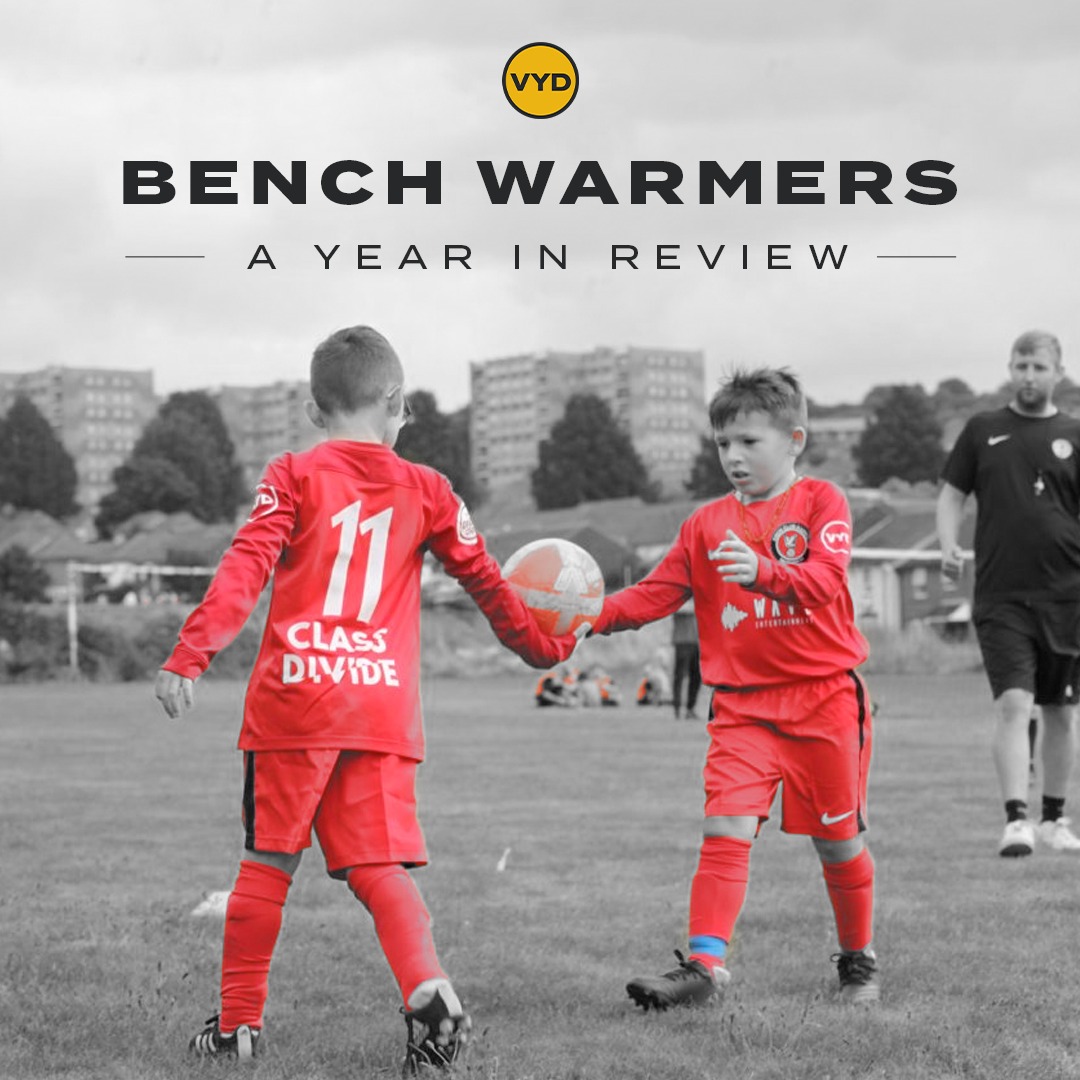 'Bench Warmers' - 2022 in review. - VYD Athletic